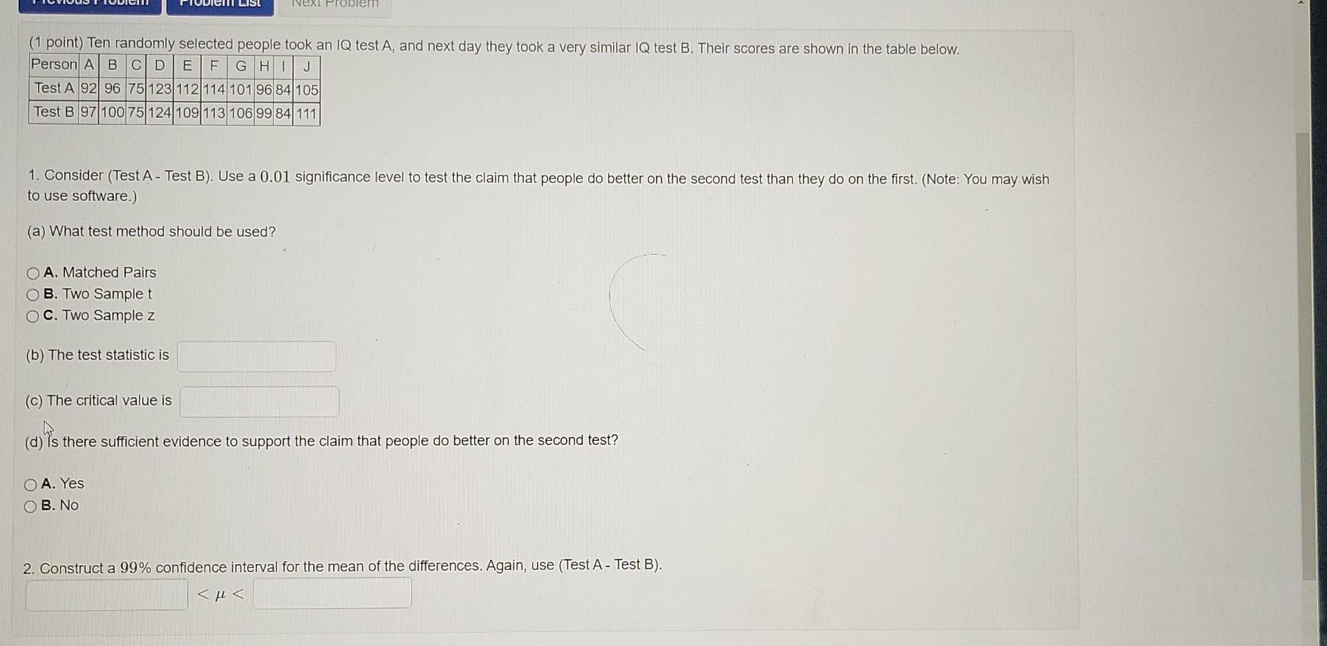 Solved ELISL Problem (1 point) Ten randomly selected people | Chegg.com