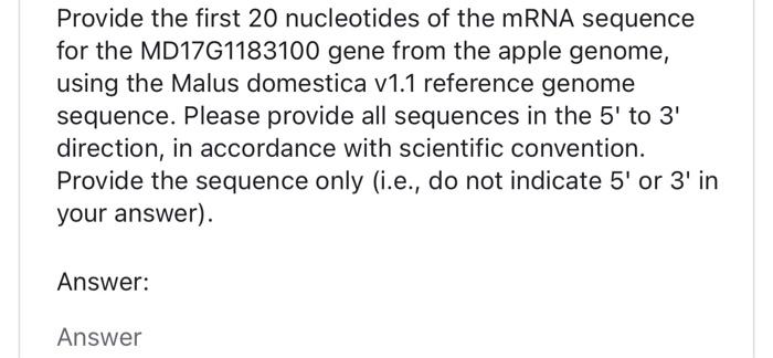 Solved Provide the first 20 nucleotides of the mRNA sequence | Chegg.com