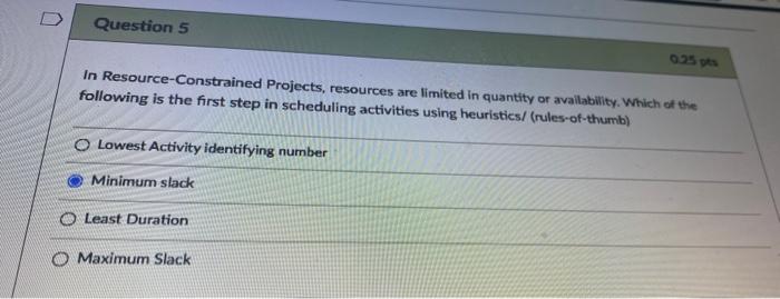 Solved In Resource Constrained Projects Resources Are
