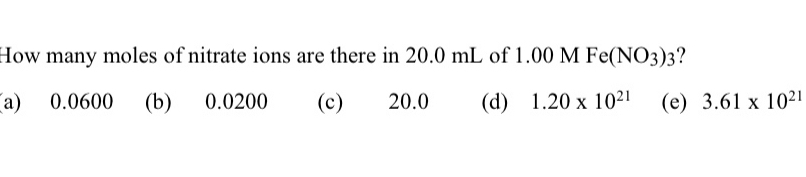 Solved How many moles of nitrate ions are there in 20.0 ﻿mL | Chegg.com