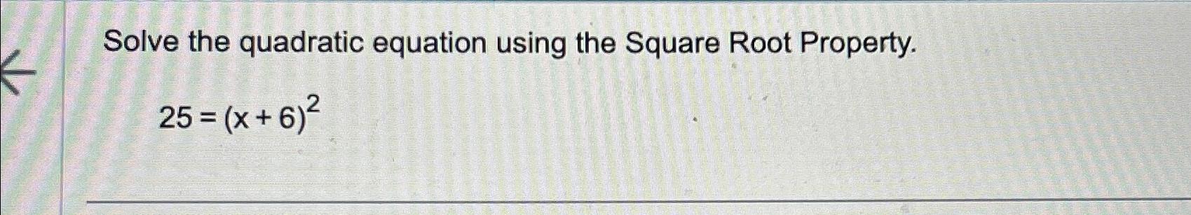 Solved Solve the quadratic equation using the Square Root | Chegg.com