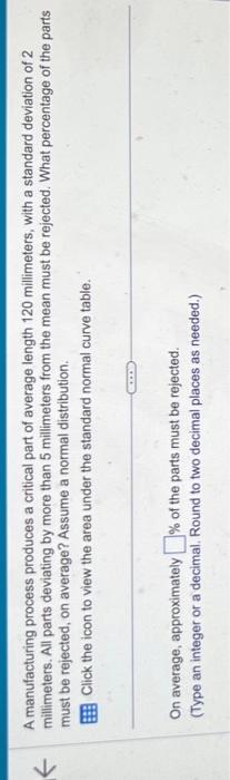 Solved A manufacturing process produces a critical part of | Chegg.com