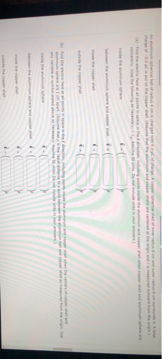 Solved An aluminum spherical ball of radius 4 cm is charged | Chegg.com