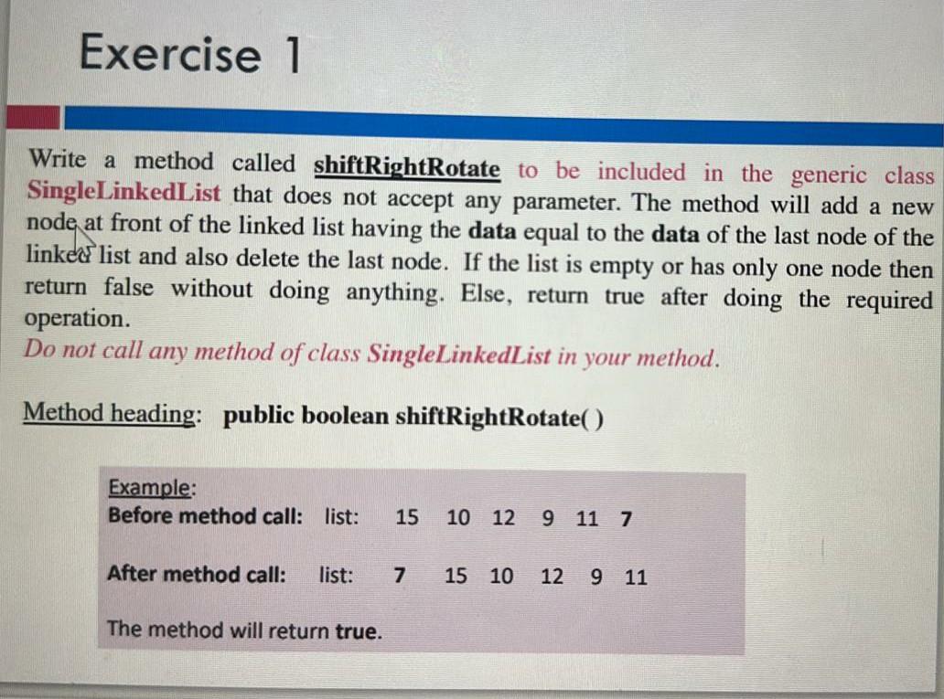 Solved Write a method called shiftRightRotate to be included | Chegg.com