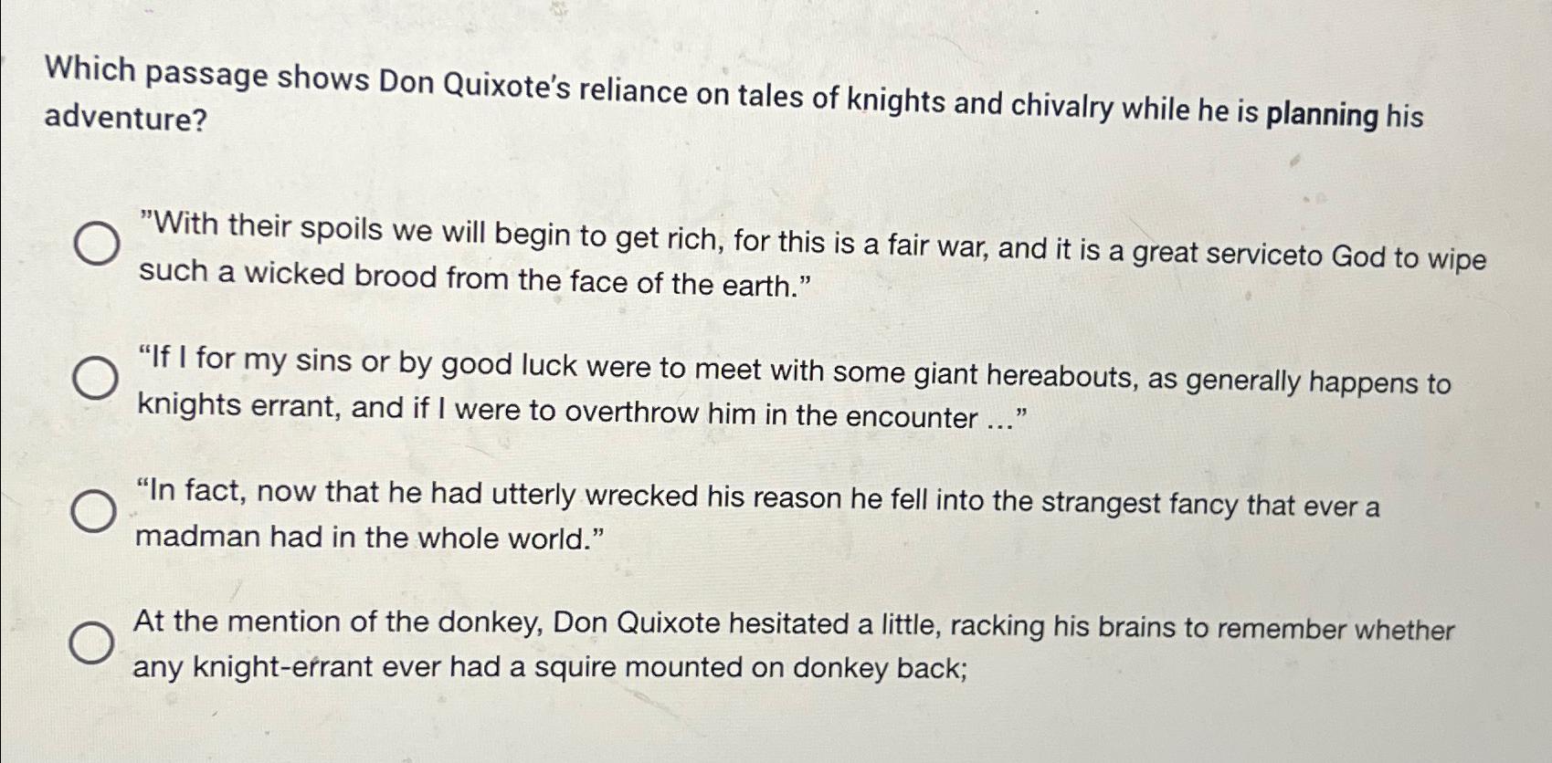 Solved Which passage shows Don Quixote's reliance on tales | Chegg.com