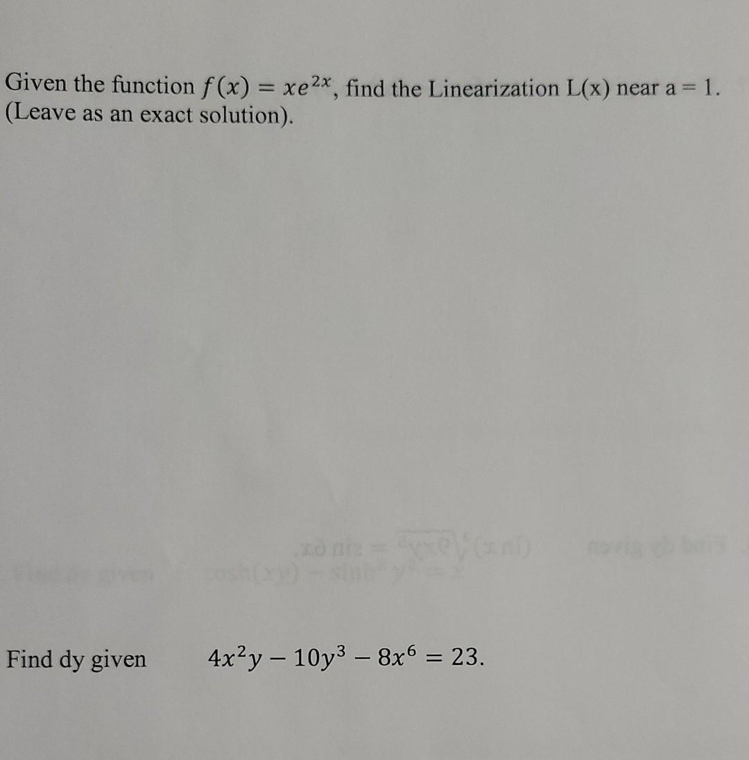 Solved Given the function f(x) = xe2x, find the | Chegg.com