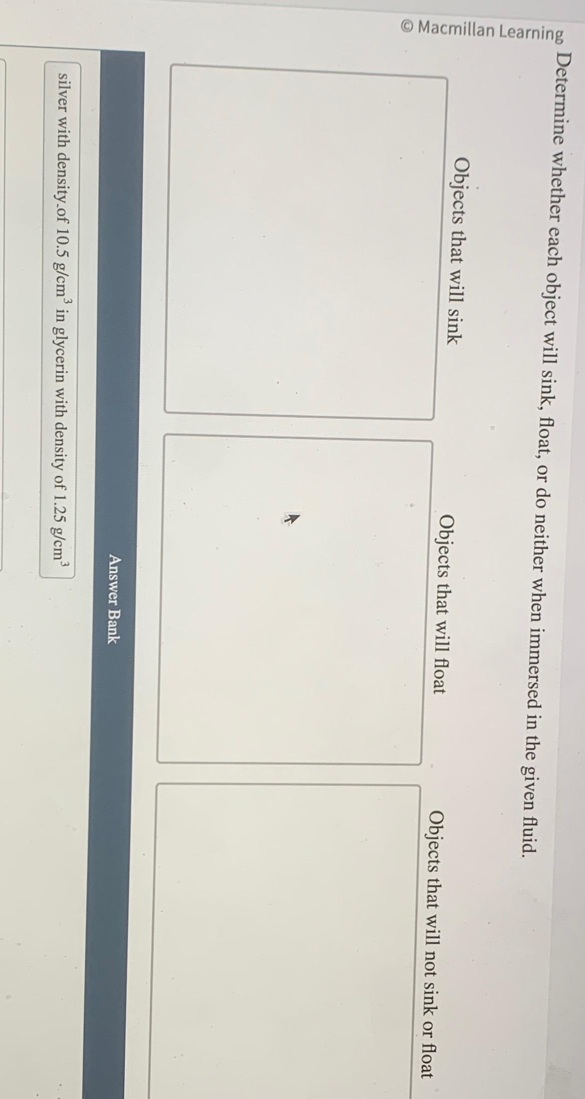 Solved Determine whether each object will sink, float, or do | Chegg.com
