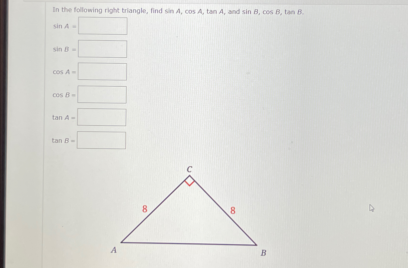 Solved In the following right triangle, find sinA,cosA,tanA, | Chegg.com