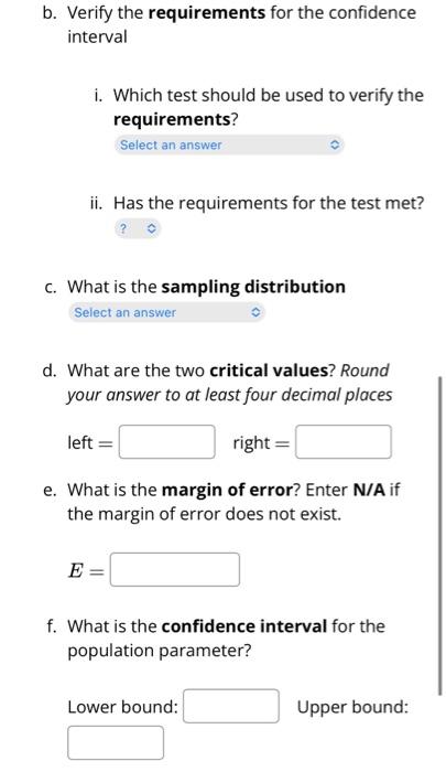 Solved b. Verify the requirements for the confidence | Chegg.com