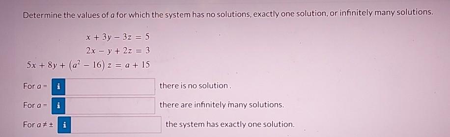Solved Determine the values of a for which the system has no | Chegg.com