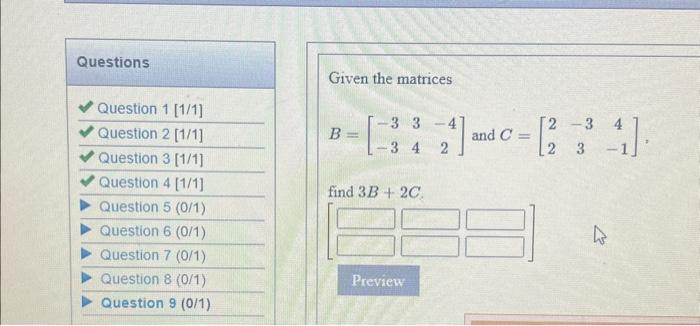 Solved Given the matrices B=[−3−334−42] and C=[22−334−1] | Chegg.com