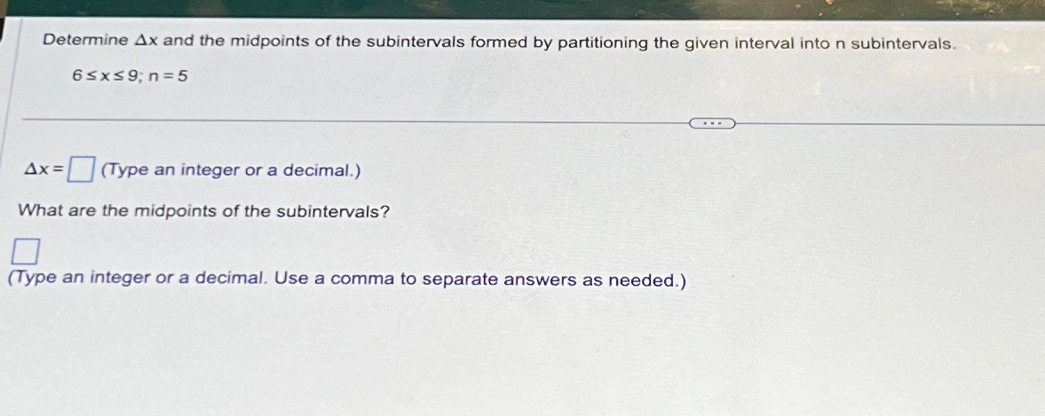 Determine Δx ﻿and the midpoints of the subintervals | Chegg.com