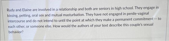 Solved Rudy and Elaine are involved in a relationship and | Chegg.com
