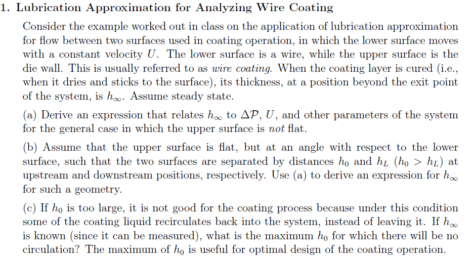 Solved 1. ﻿Lubrication Approximation for Analyzing Wire | Chegg.com