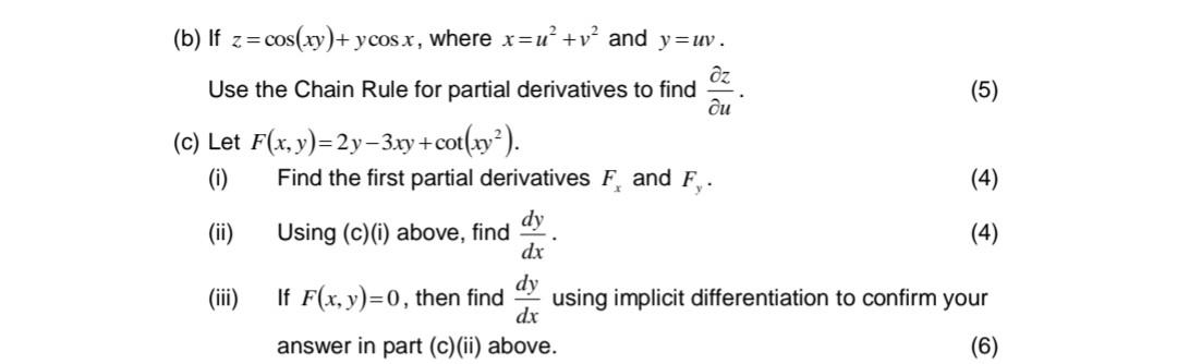 Solved (b) If z=cos(xy)+ycosx, where x=u2+v2 and y=uv. Use | Chegg.com