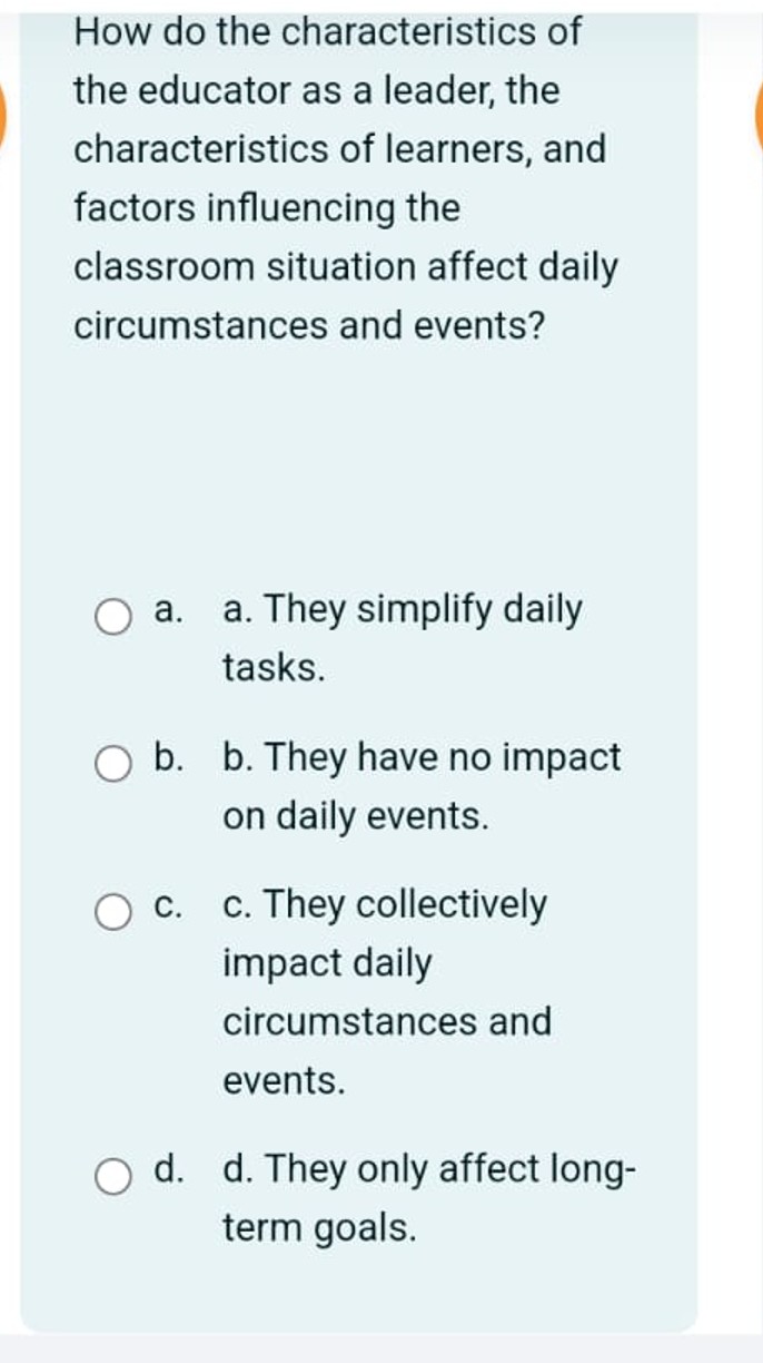 Solved How do the characteristics ofthe educator as a | Chegg.com