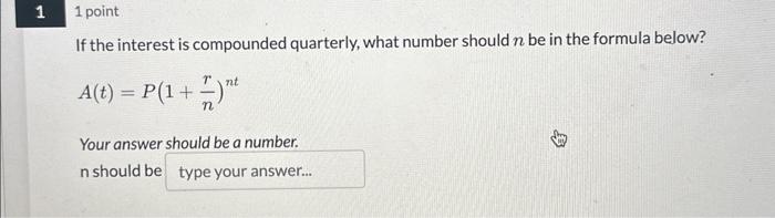 Solved If the interest is compounded quarterly, what number | Chegg.com
