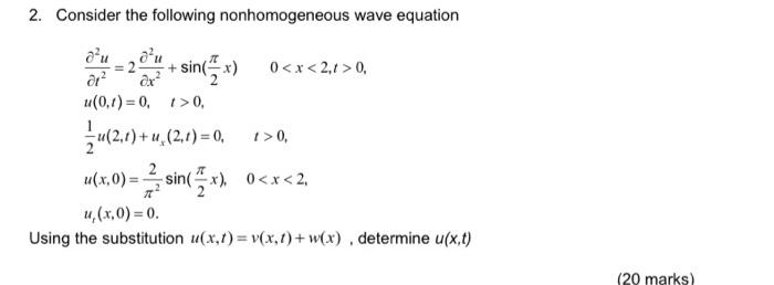 Solved 2. Consider the following nonhomogeneous wave | Chegg.com