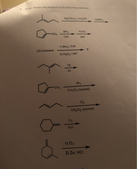 Solved 16 pts, Predict the products of the following | Chegg.com