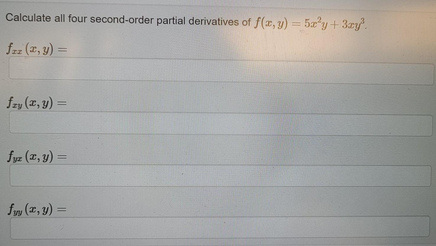 Solved Calculate all four second-order partial derivatives | Chegg.com