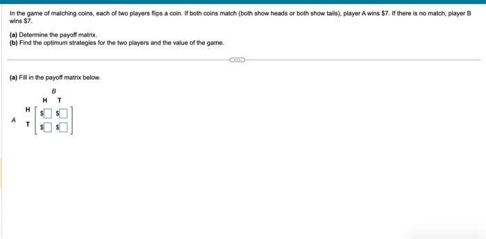 Solved In the game of matching coins, each of two players | Chegg.com