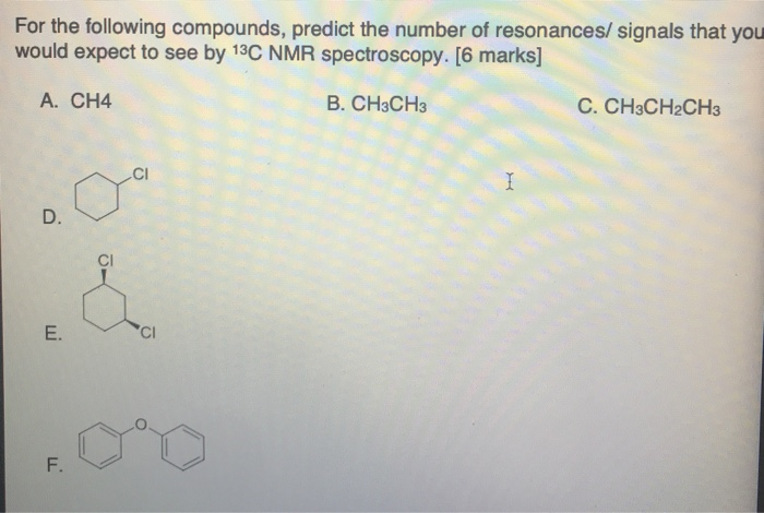 Solved For the following compounds, predict the number of | Chegg.com