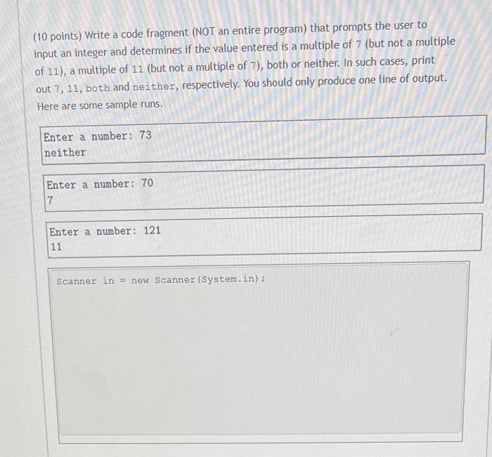 Solved 10 Points Write A Code Fragment Not An Entire 