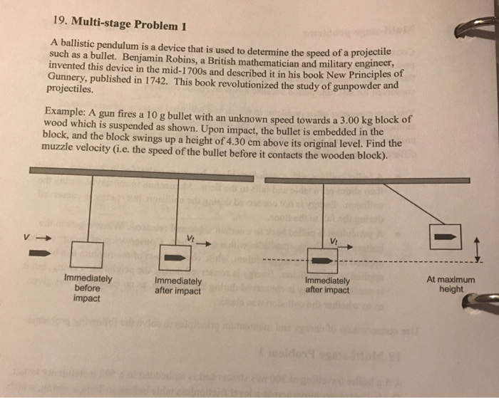 Solved 19. Multi-stage Problem 1 A ballistic pendulum is a | Chegg.com