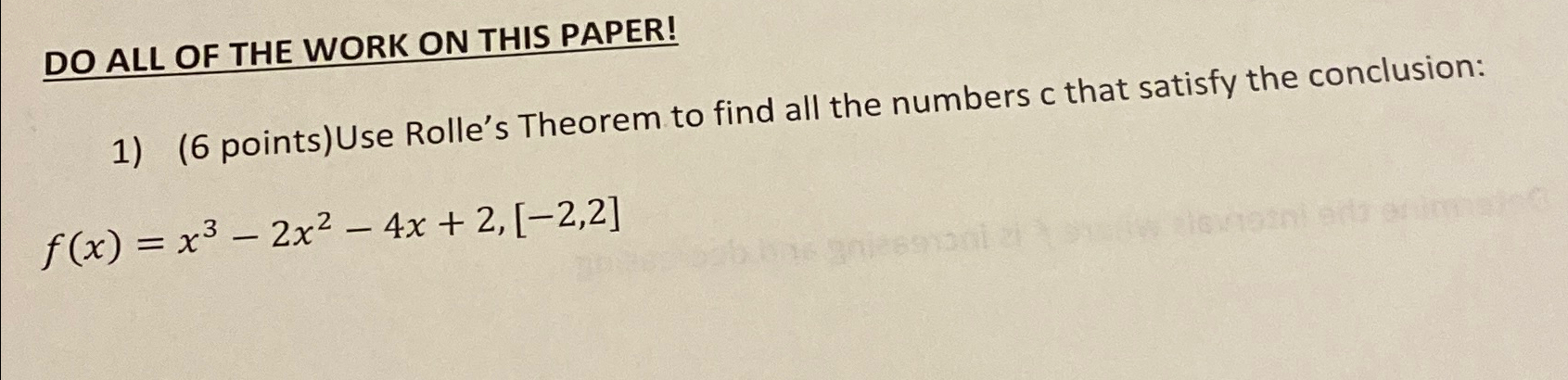 Solved DO ALL OF THE WORK ON THIS PAPER!(6 ﻿points)Use | Chegg.com