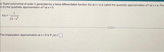 Solved 30. Taylor polynomial of order 2 generated by a | Chegg.com