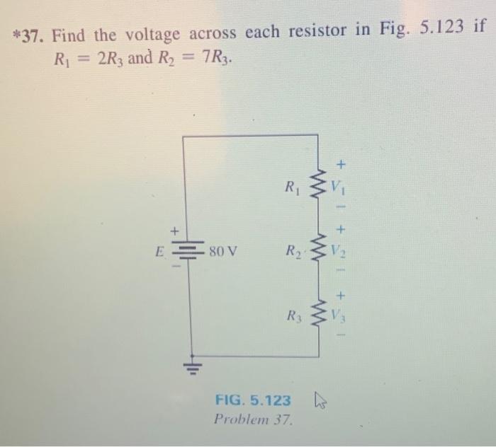 Solved *37. Find the voltage across each resistor in Fig. | Chegg.com