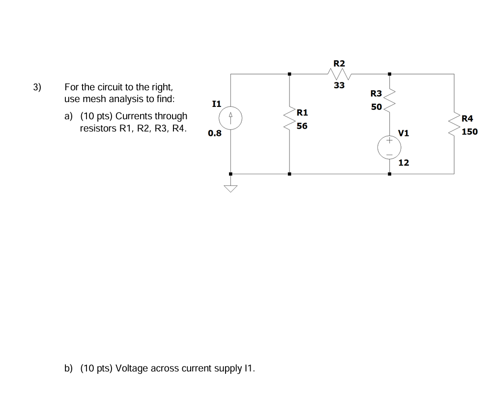 Solved 3) ﻿For the circuit to the right, use mesh analysis | Chegg.com