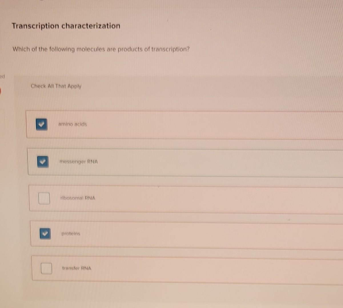 Solved Transcription characterization Which of the following | Chegg.com
