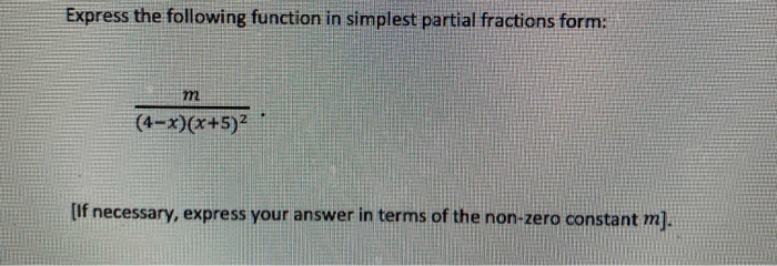 Solved Express the following function in simplest partial | Chegg.com