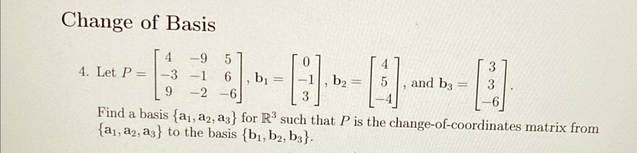 Solved Change of Basis4. ﻿Let | Chegg.com
