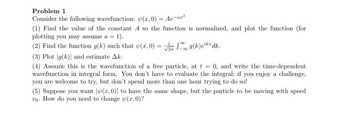 Solved Problem 1 Consider the following wavefunction: (1,0) | Chegg.com