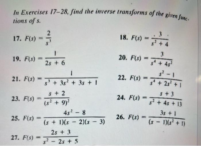 Solved In Exercises 17-28, find the inverse transforms of | Chegg.com