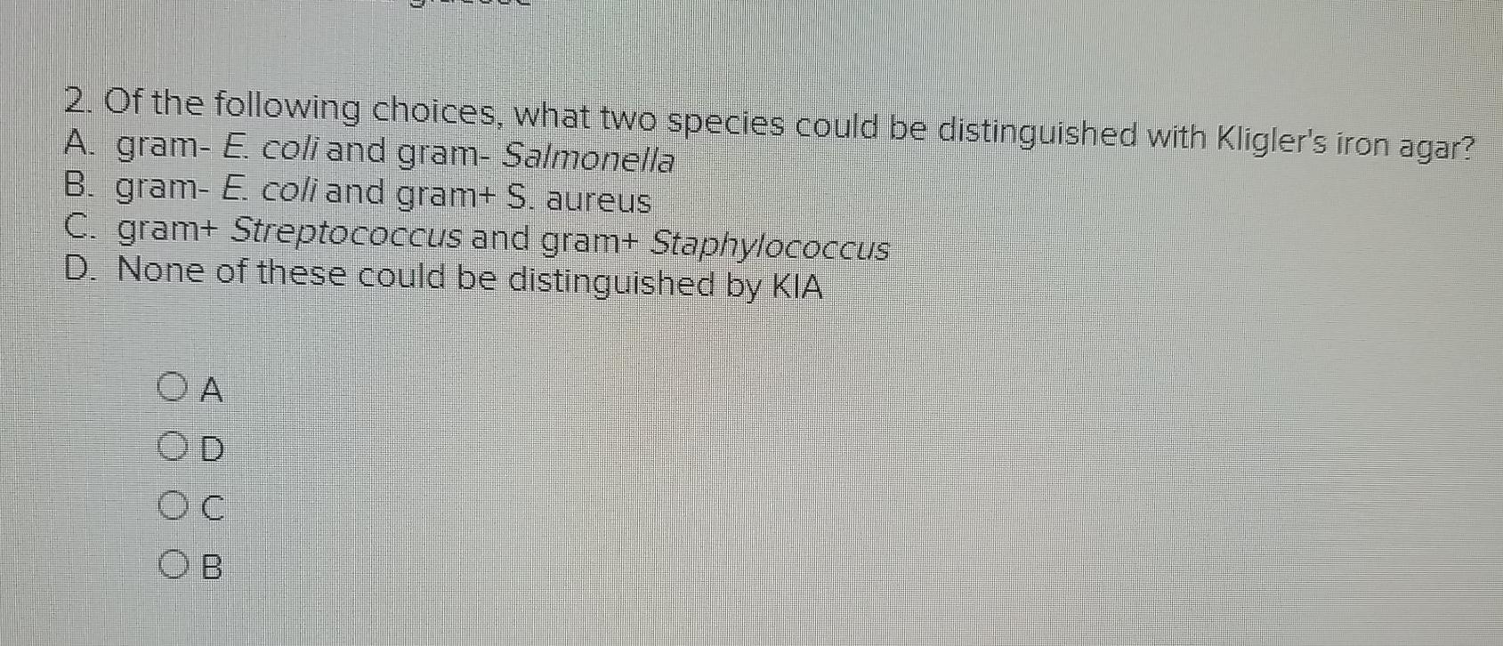 Solved 2. Of the following choices, what two species could | Chegg.com