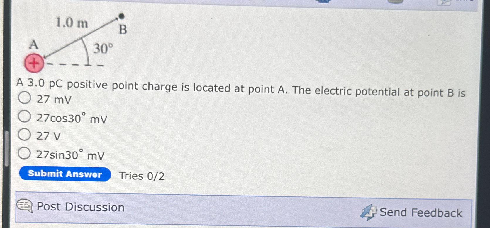 Solved A 3.0pC positive point charge is located at point A. | Chegg.com