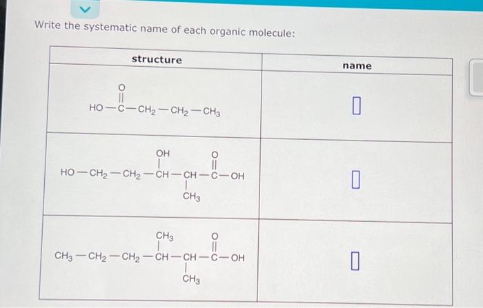 Solved Write the systematic name of each organic molecule: | Chegg.com