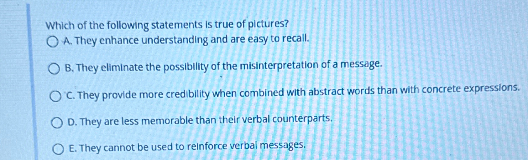 Solved Which of the following statements is true of | Chegg.com