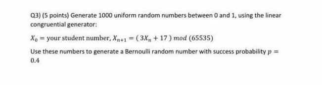Solved 03) (5 points) Generate 1000 uniform random numbers | Chegg.com