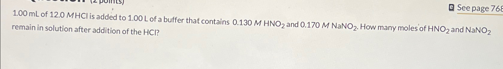 Solved 1.00mL ﻿of 12.0MHCl ﻿is added to 1.00L ﻿of a buffer | Chegg.com