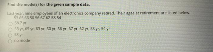 Solved Find the mode(s) for the given sample data. Last | Chegg.com