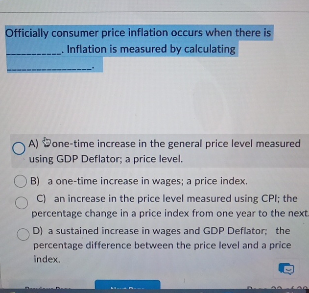 Solved Officially consumer price inflation occurs when there | Chegg.com