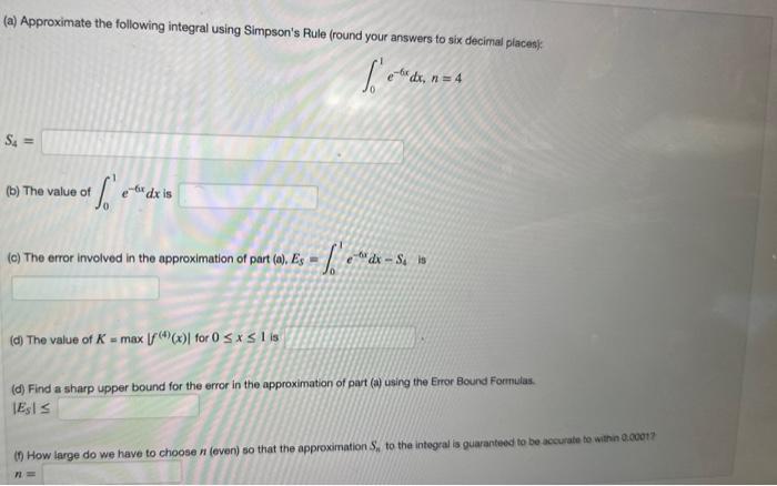 Solved (a) Approximate the following integral using | Chegg.com