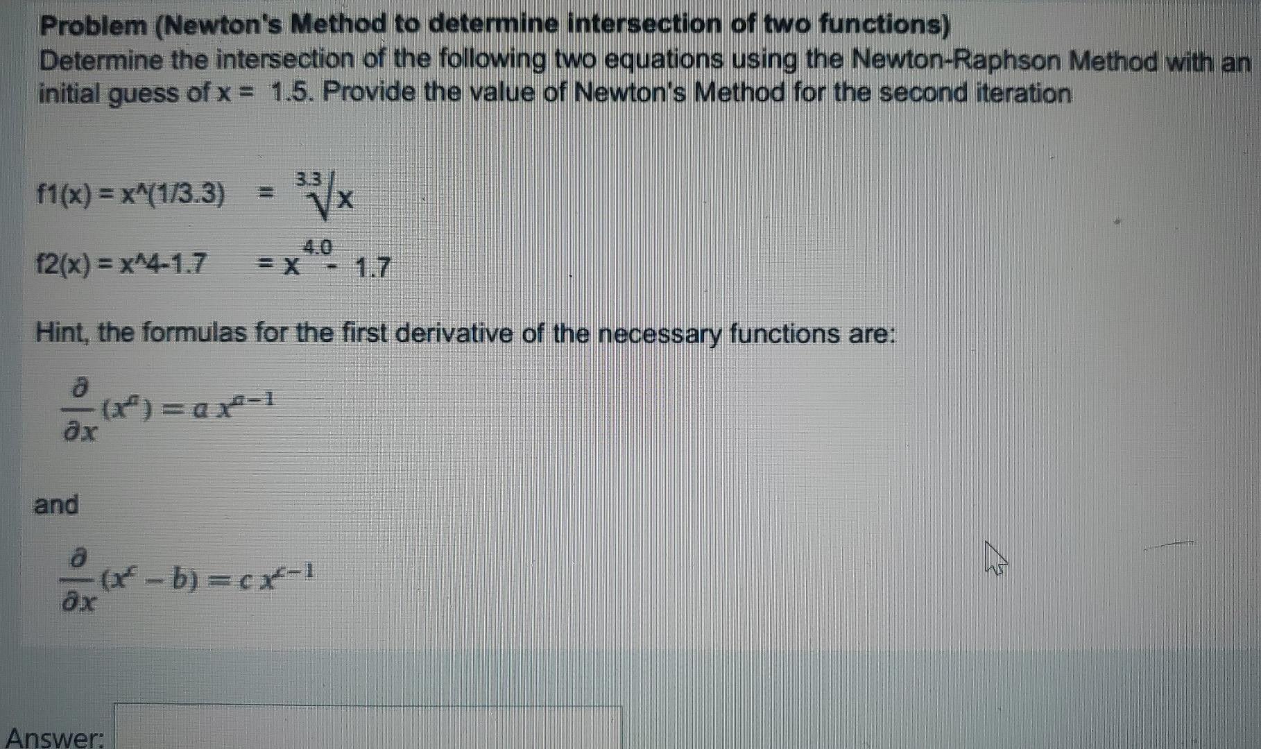 Solved Problem (Newton's Method to determine intersection of | Chegg.com