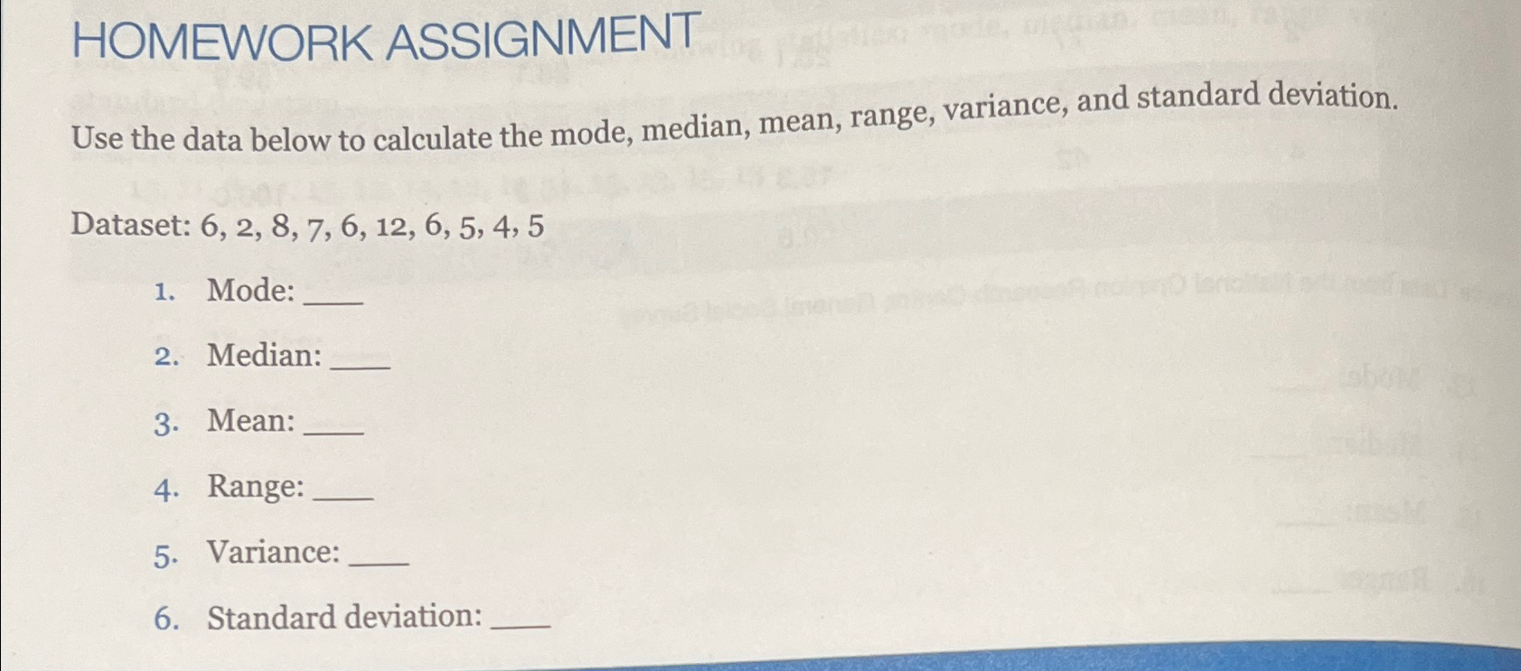 Solved HOMEWORK ASSIGNMENTUse the data below to calculate | Chegg.com