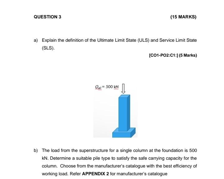 Solved a) Explain the definition of the Ultimate Limit State | Chegg.com