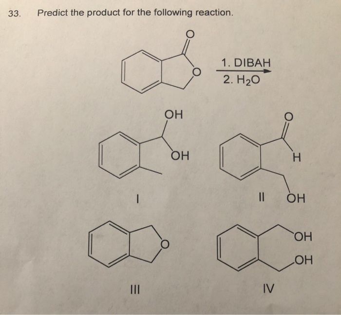 Solved 33. Predict the product for the following reaction. | Chegg.com
